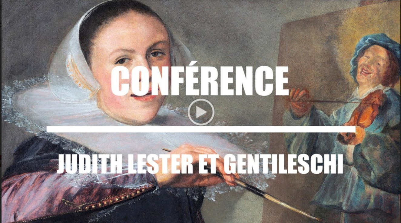 Vidéo Histoire de l’art : Conférence Judith Leyster et Gentileschi ...